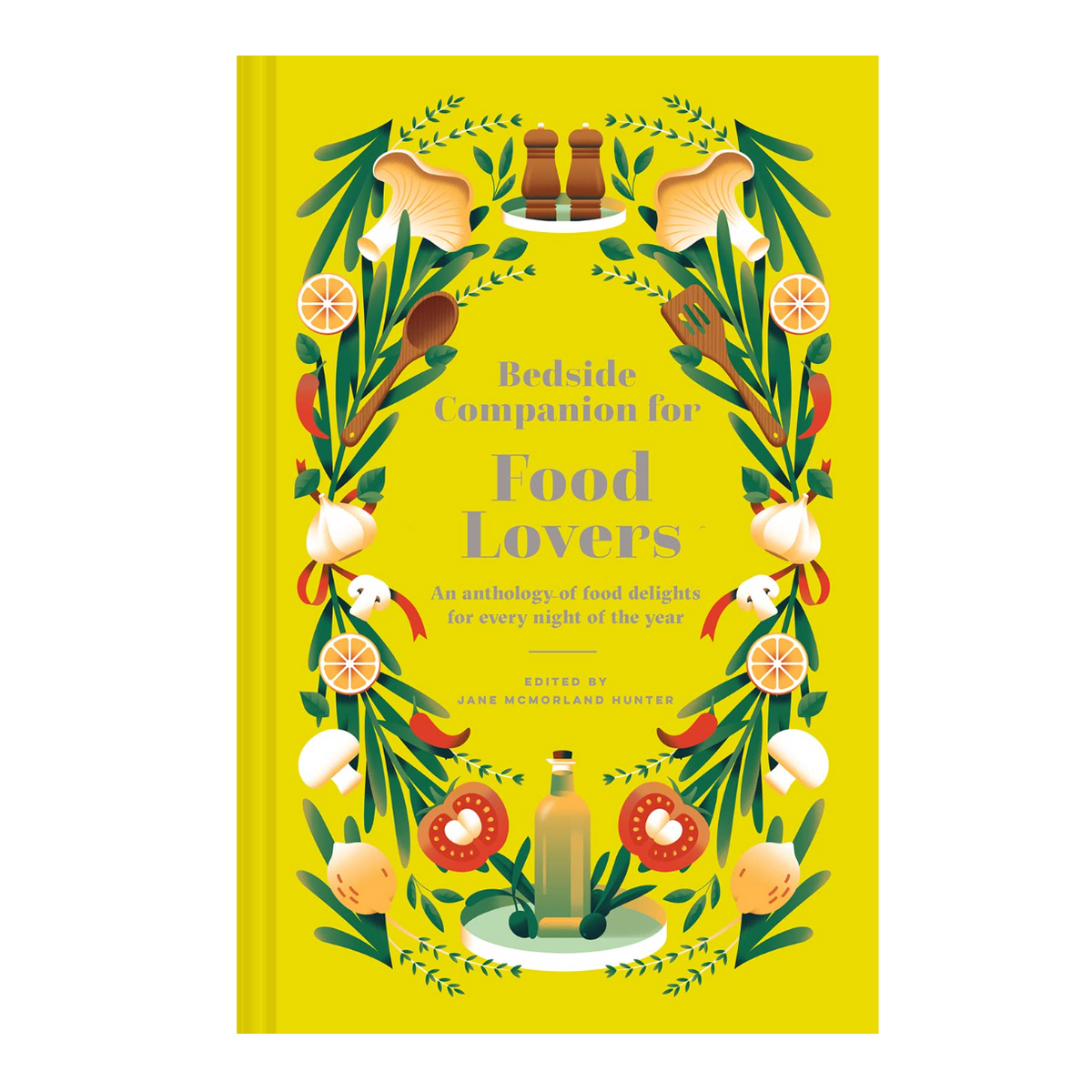 'Bedside Companion for Food Lovers: An Anthology of Food Delights For ...